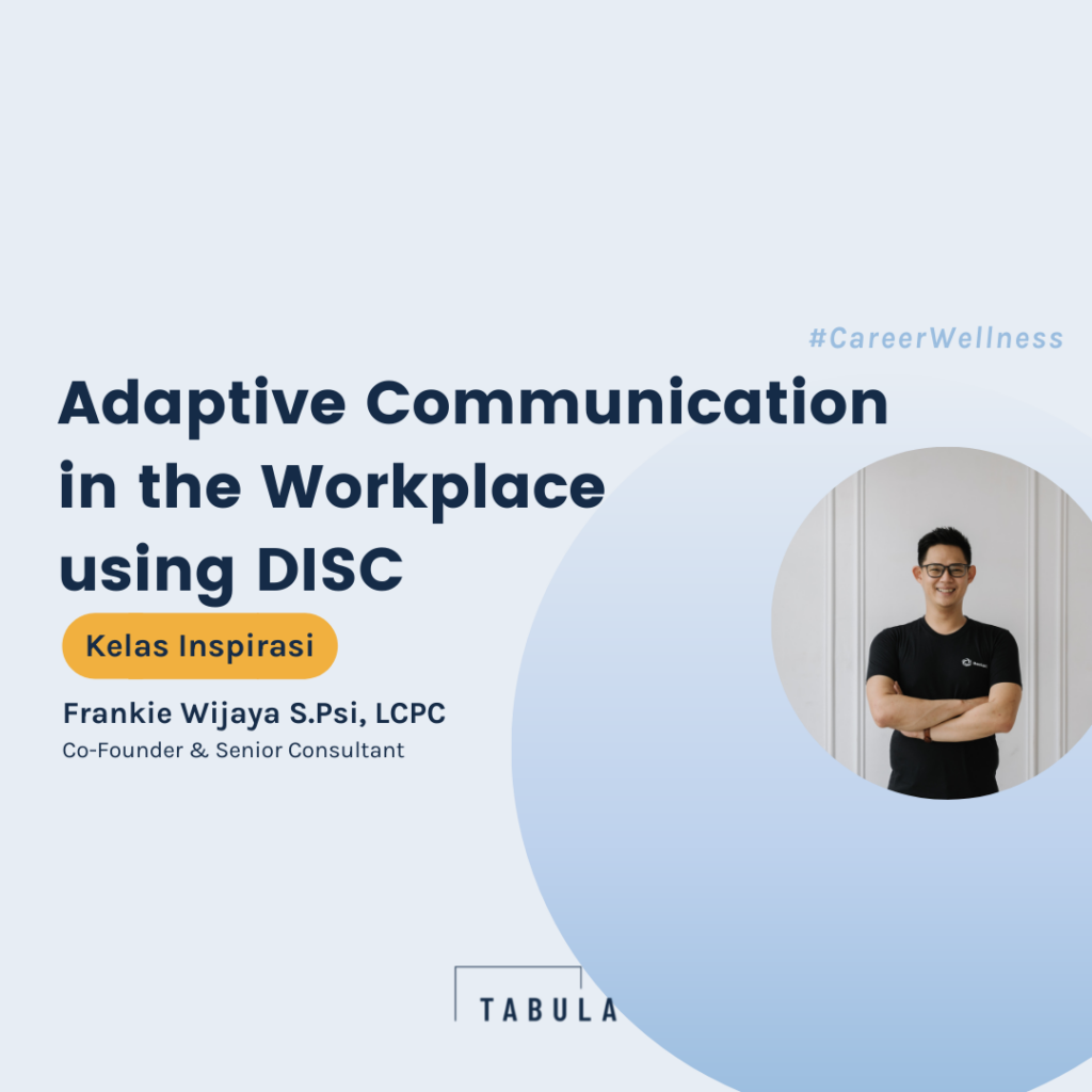 Adaptive Communication in the Workplace using DISC – Bestari Consulting ...