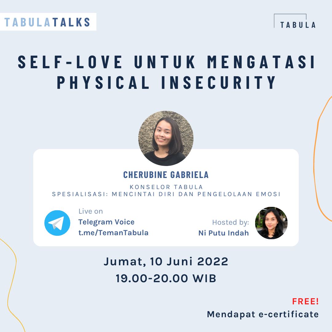 Self-Love untuk Mengatasi Physical Insecurity – Cherubine Gabriela – Tabula