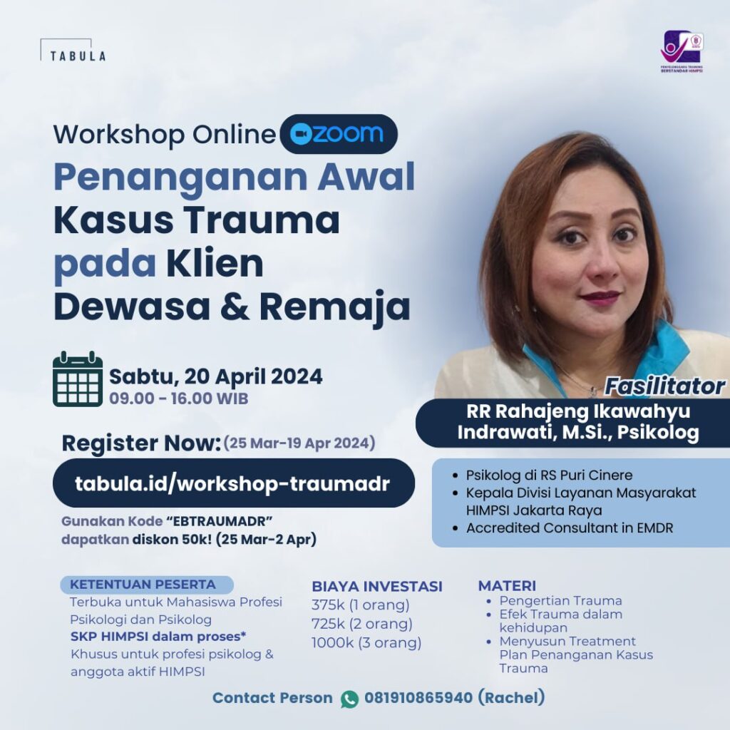 Workshop Penanganan Awal Kasus Trauma pada Klien Dewasa & Remaja – Tabula